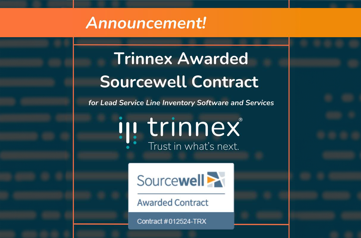 Trinnex Awarded Sourcewell Contract for Lead Service Line Inventory ...