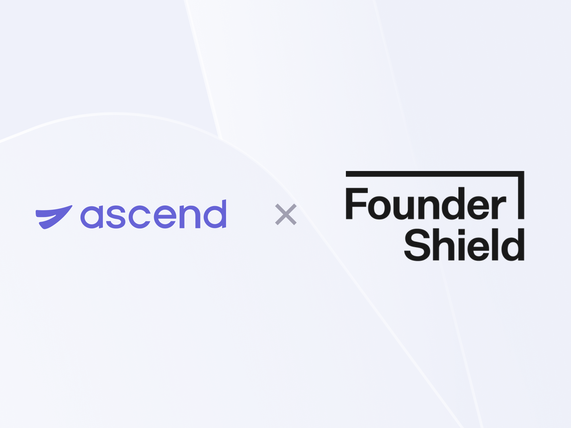 Ascend Selected by Founder Shield to Automate Financial Operations Process to Improve Customer ...