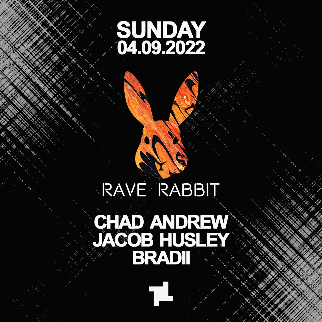 Rave Rabbit: Chad Andrew, Jacob Husley & BRADII | Fabric London
