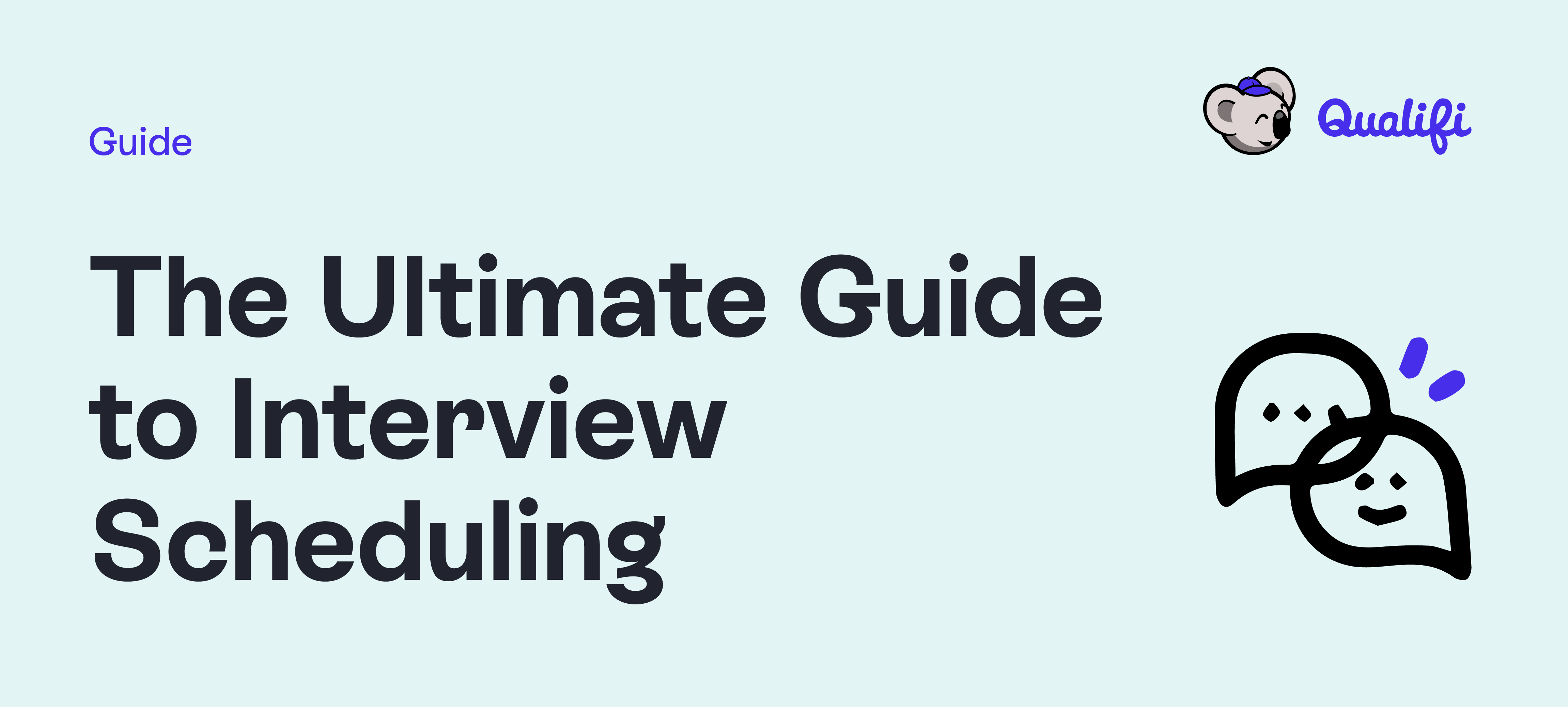 Ultimate Guide to Interview Scheduling