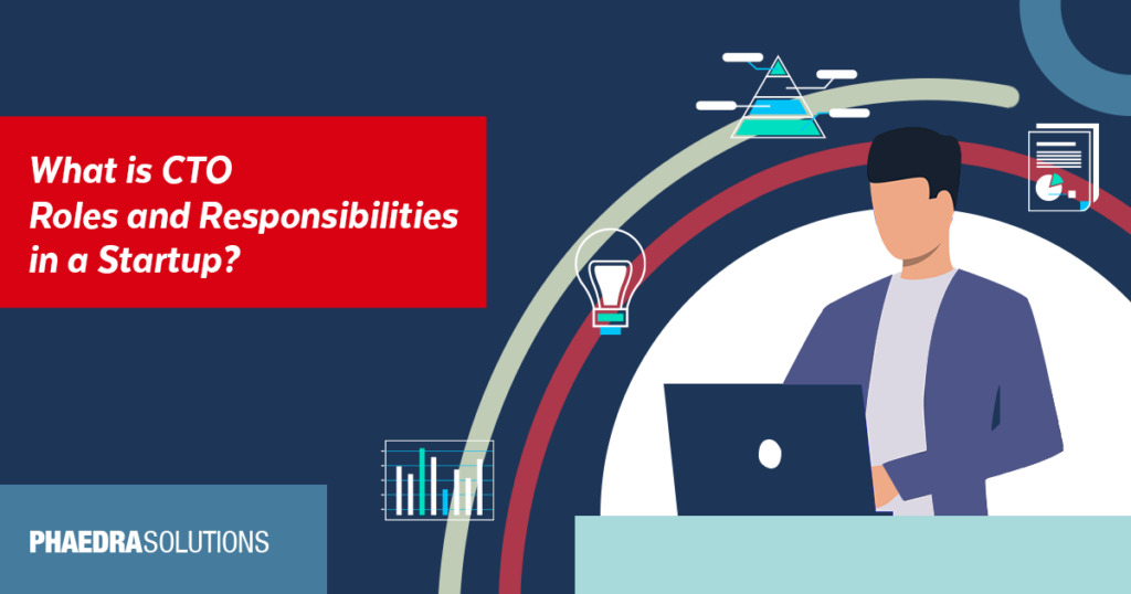 What are CTO roles and responsibilities in a startup?