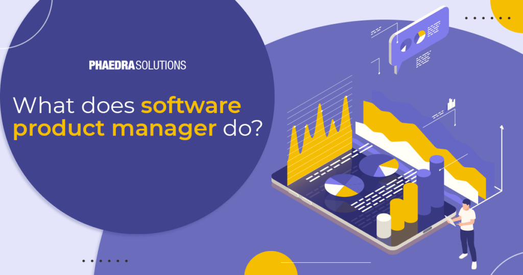 What Does A Software Product Manager Do? Duties & Avg Salary