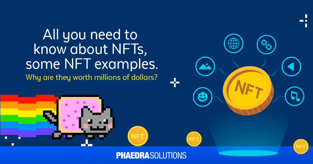 All You Need To Know About NFTs, Some NFT Examples.