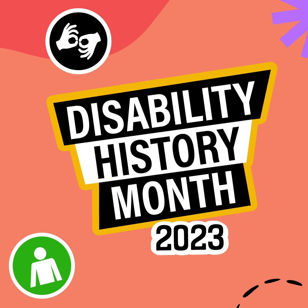 Disability History Month is here! - Exeter Students' Guild