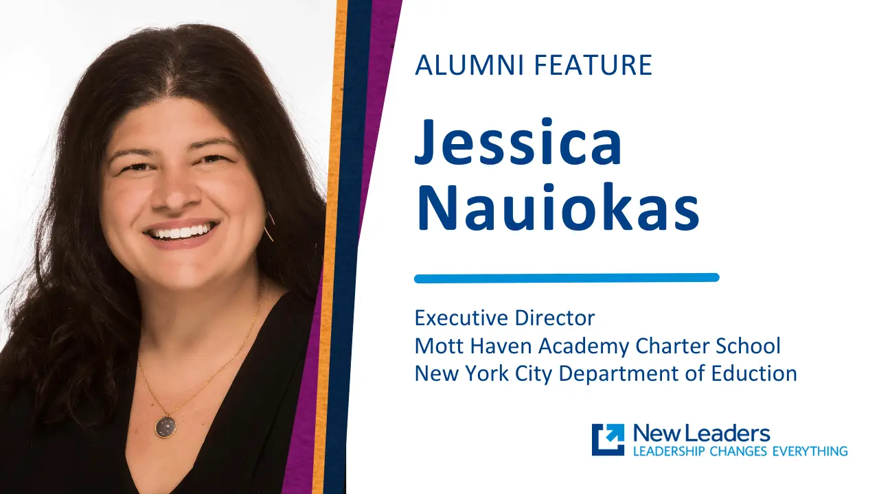 A Time of Growth: Looking to Next School Year | New Leaders Blog