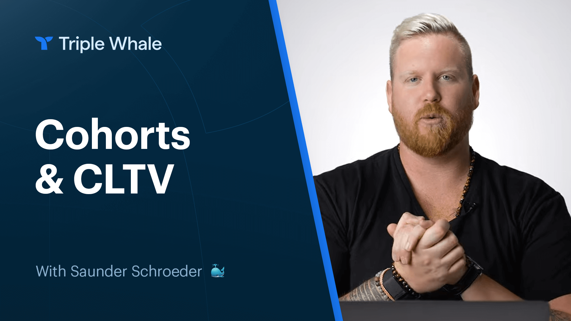 Cohorts & CLTV | Triple Whale University