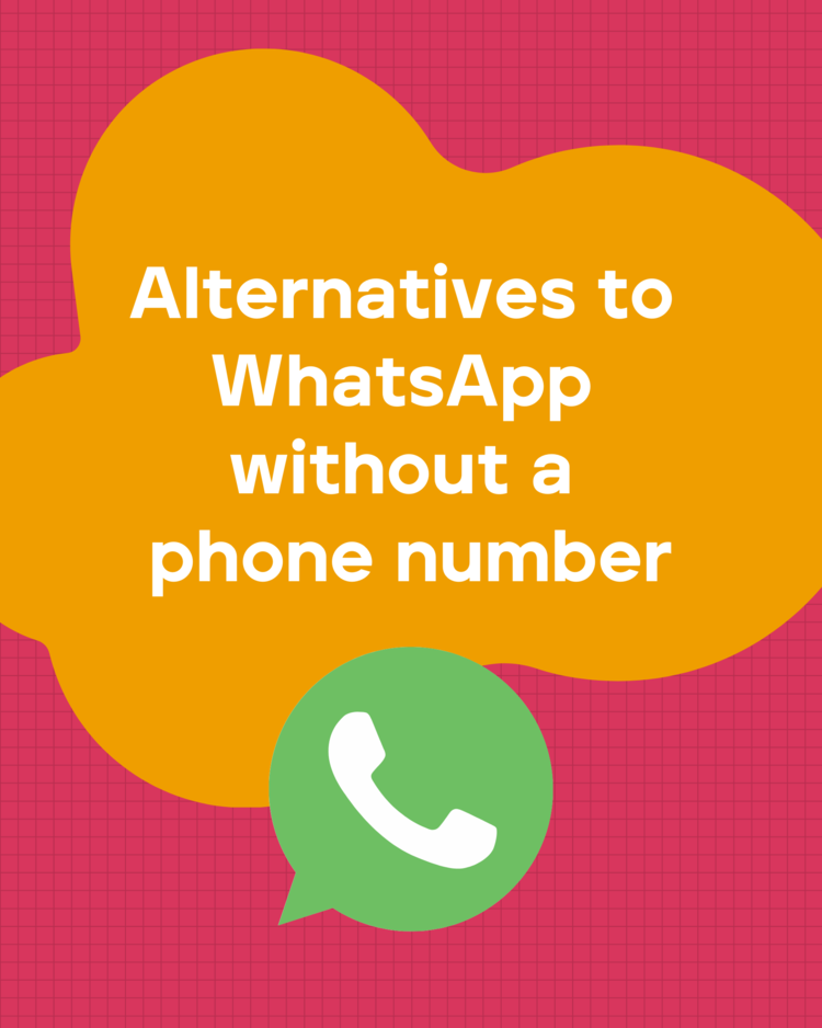 Alternatives To WhatsApp Without A Phone Number | Burner