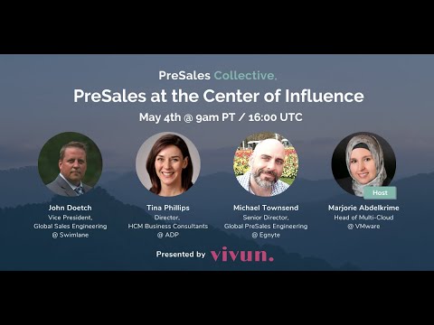PreSales at the Center of Influence | [Webinar]