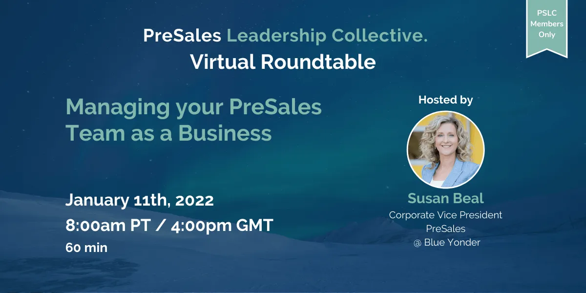 PSLC Roundtable: Managing your PreSales Team as a Business | [Video]