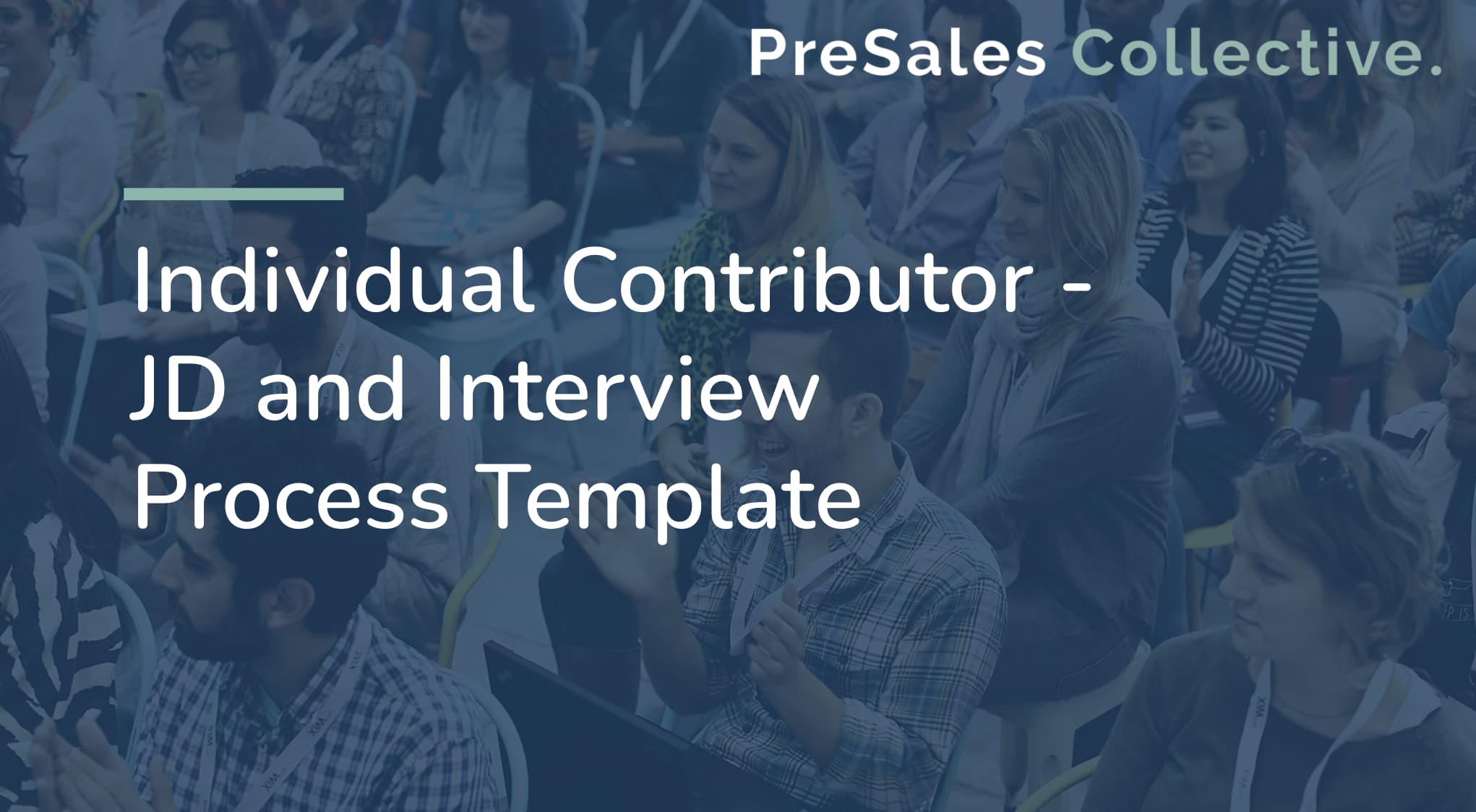 Individual contributor - JD and Interview Process Template | [Resource]