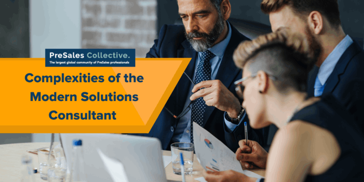 Complexities of the Modern Solutions Consultant | [Article]