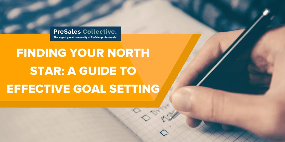 Finding Your North Star: A Guide to Effective Goal Setting | [Article]