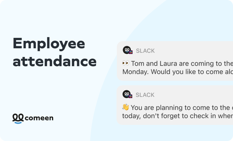 Manage your employees attendance | Comeen Workplace