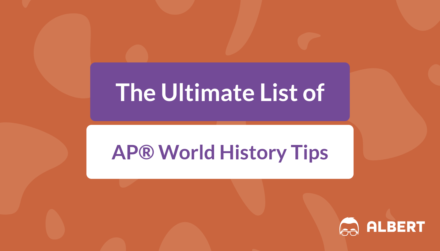 The Best AP World History Study Guide: 6 Key Tips from AP Guru