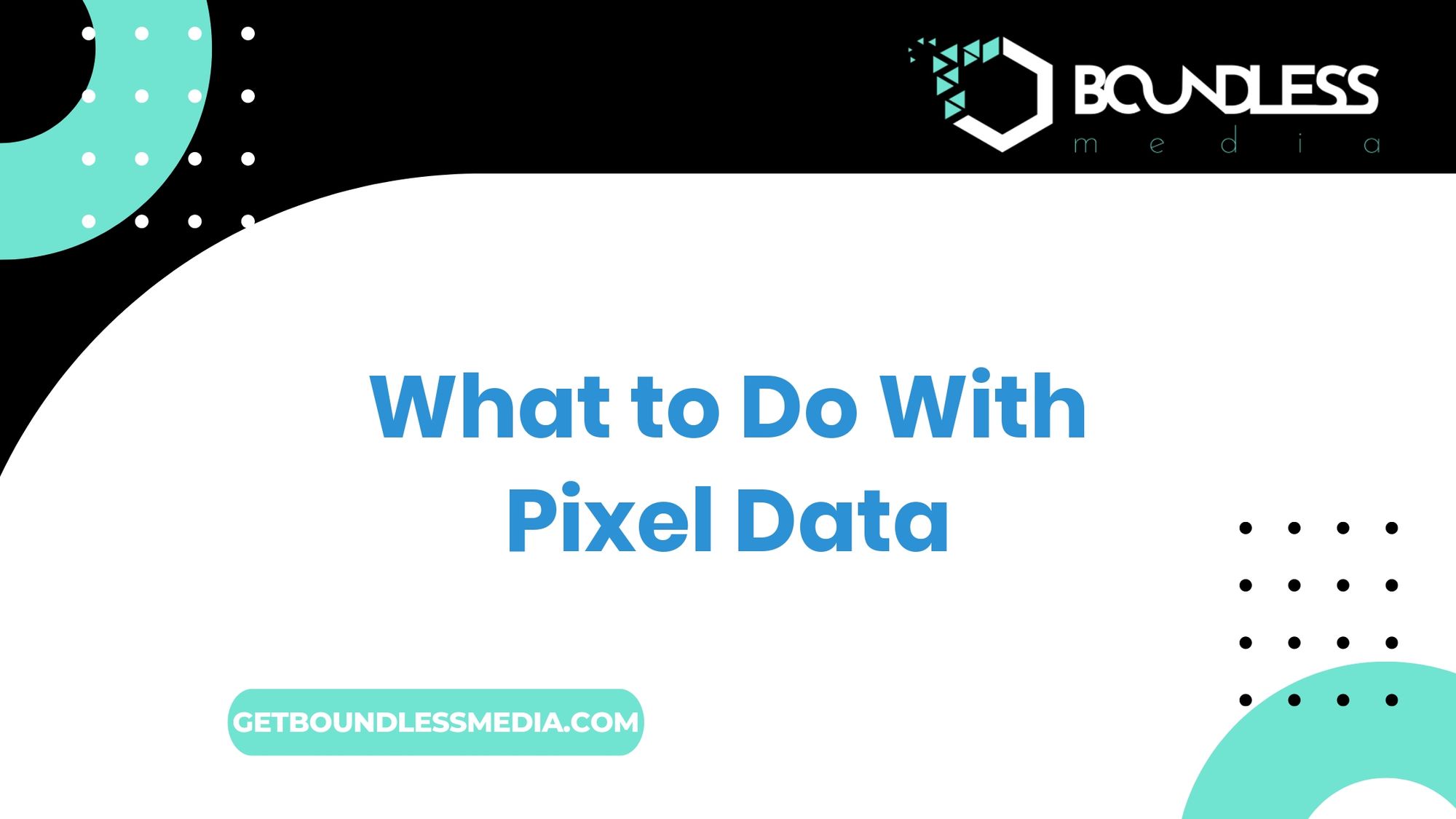 Boundless Media | Blog