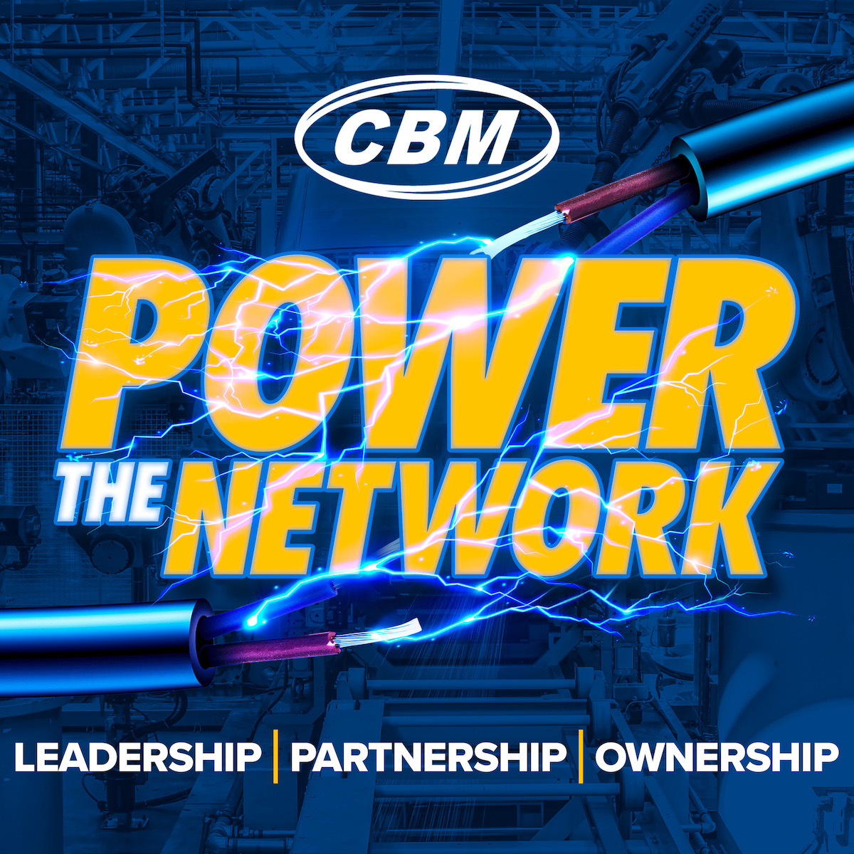 Power the Network Podcast | CBM, Inc.