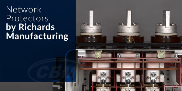 Network Protectors By Richards Manufacturing Better Performance - CBM, Inc.