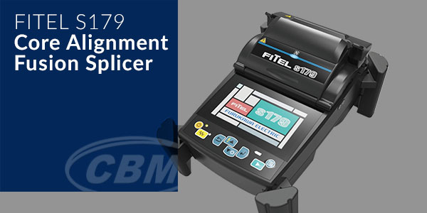 FITEL S179 Core Alignment Fusion Splicer - CBM, Inc.