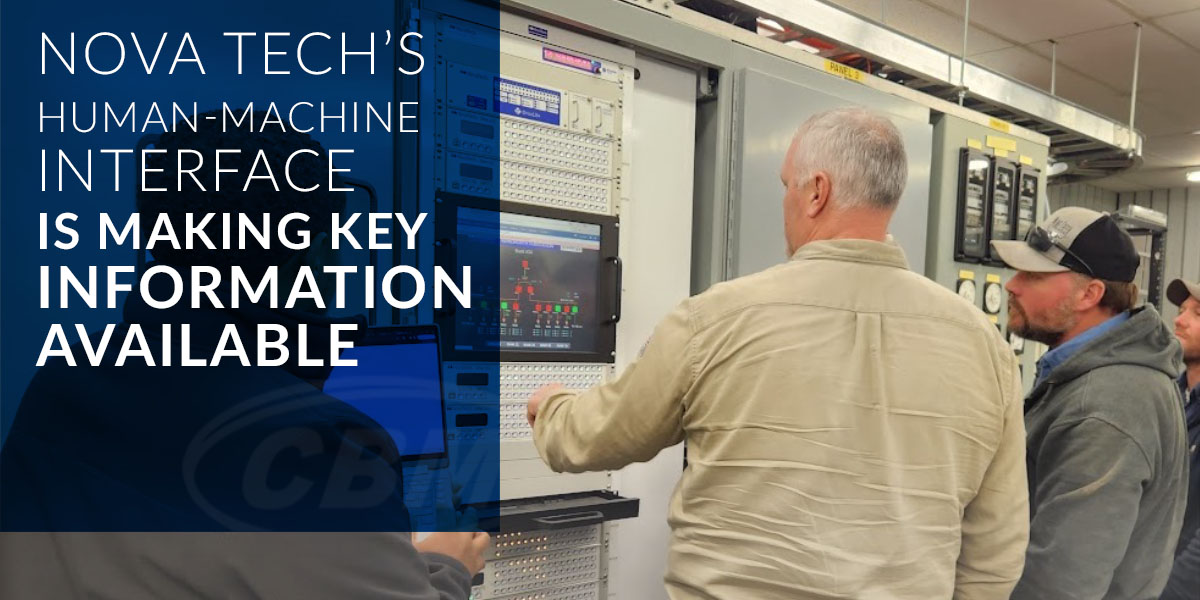Nova Tech's Human-Machine Interface is Making Key Information Available ...