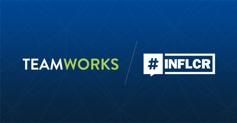 Teamworks And INFLCR To Join Forces To Deliver A Unified Approach To ...