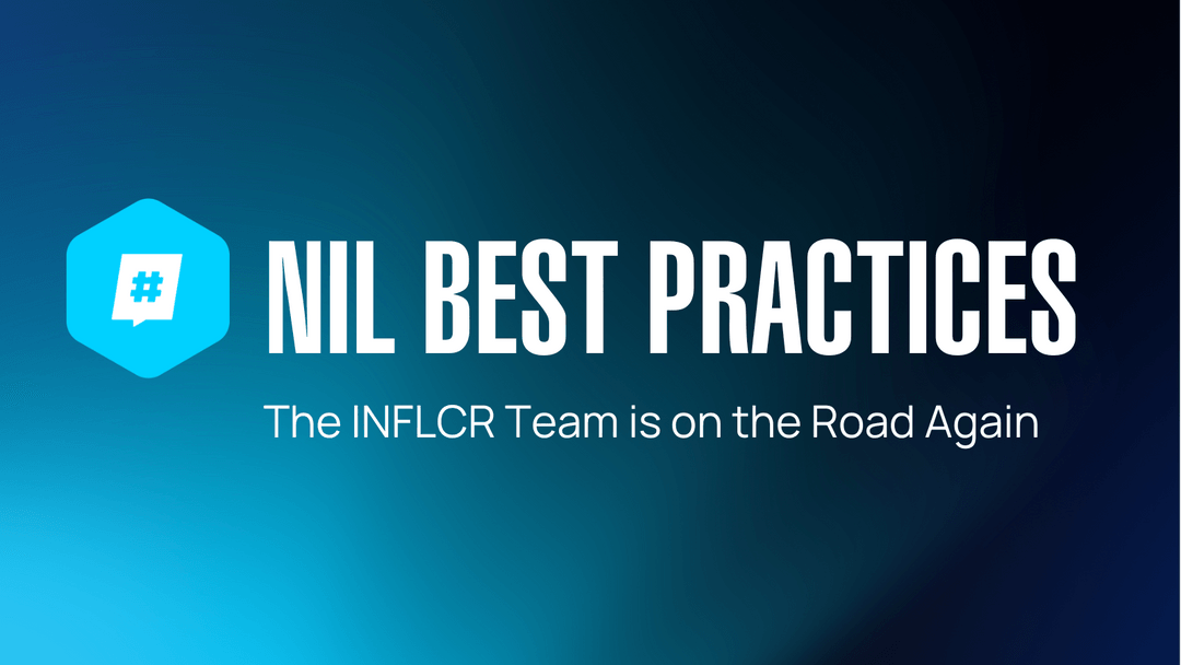 INFLCR is On the Road Again: NIL Best Practices