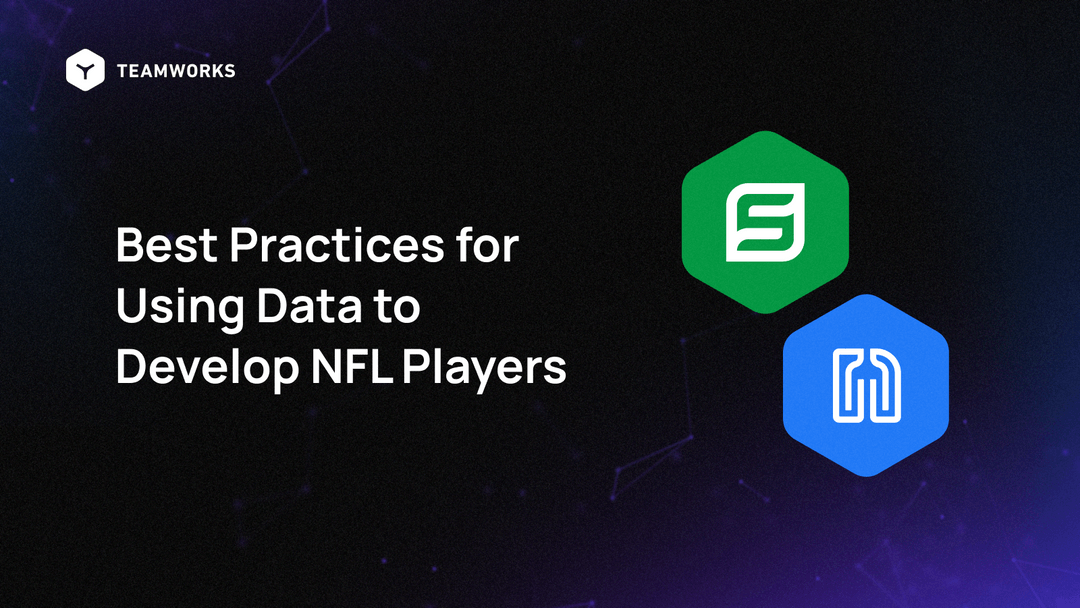 Best Practices for Using Data to Develop NFL Players