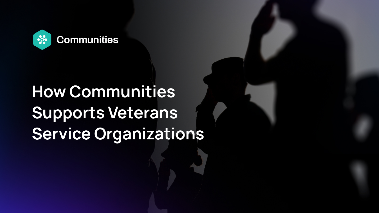 How Communities Supports Veterans Service Organizations