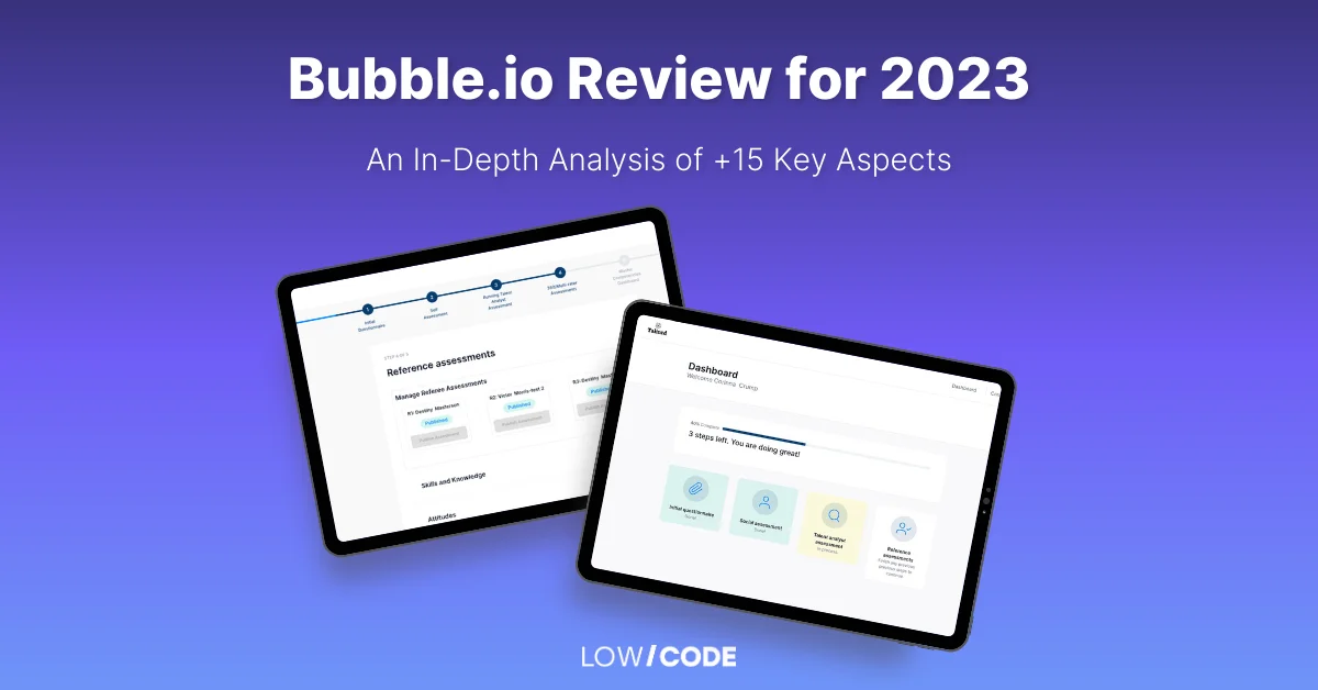 Bubble io Review For 2023 An In Depth Analysis Of 15 Key Aspects Bubble io Review For 2023 An In Depth Analysis Of 15 Key Aspects