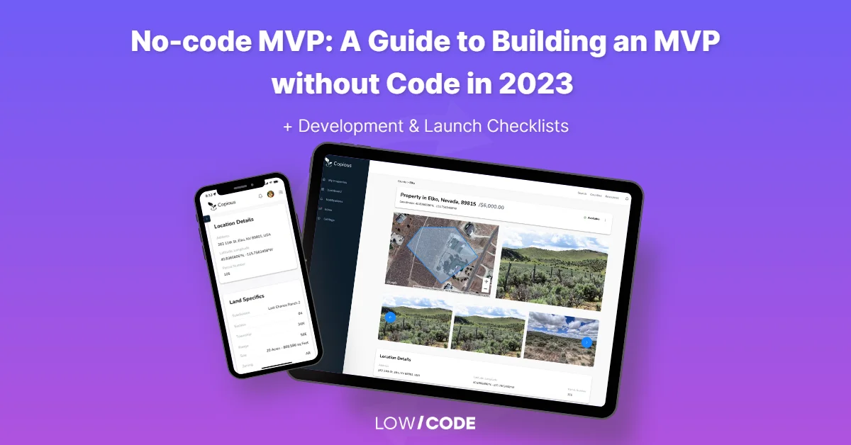 No-code MVP: A Guide to Building an MVP without Code in 2024 + Development & Launch Checklists