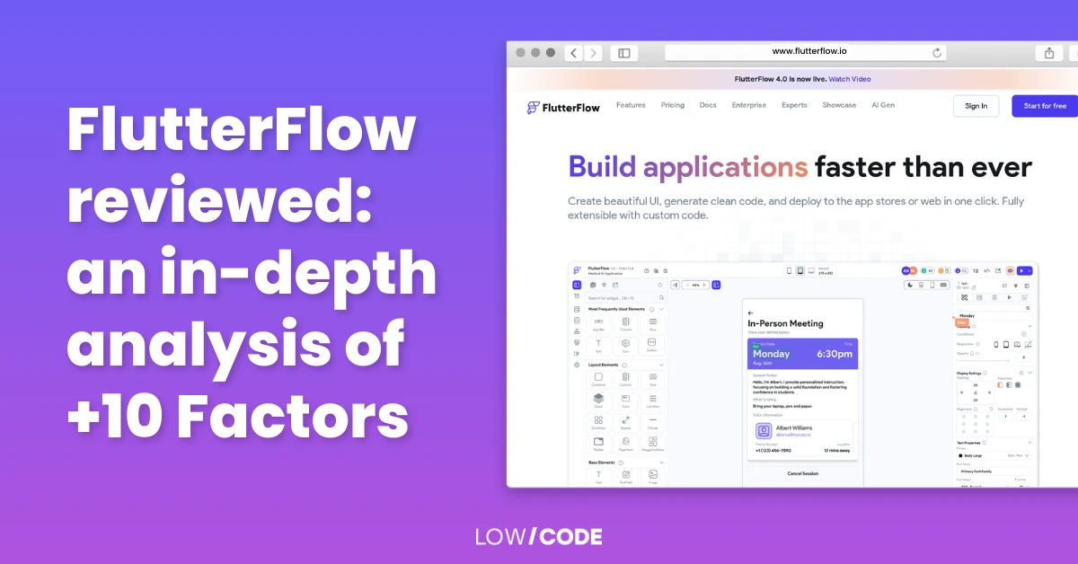 FlutterFlow reviewed: An in-depth analysis of +10 factors