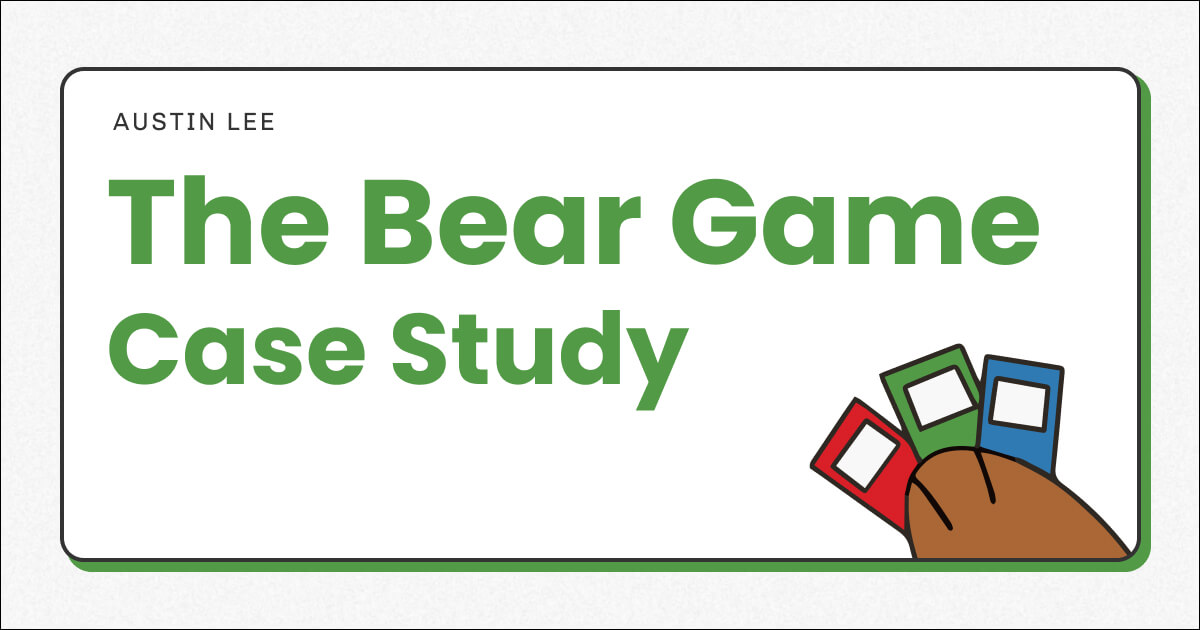 A Card Game for the Whole Den • Austin Lee