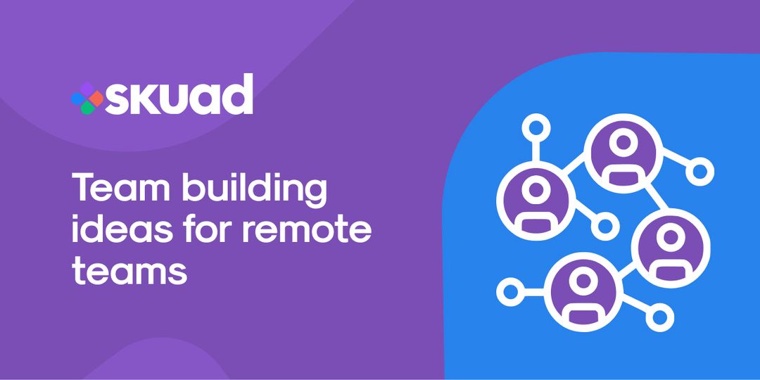 Team Building Ideas For Remote Teams – Virtual Team Building Activities
