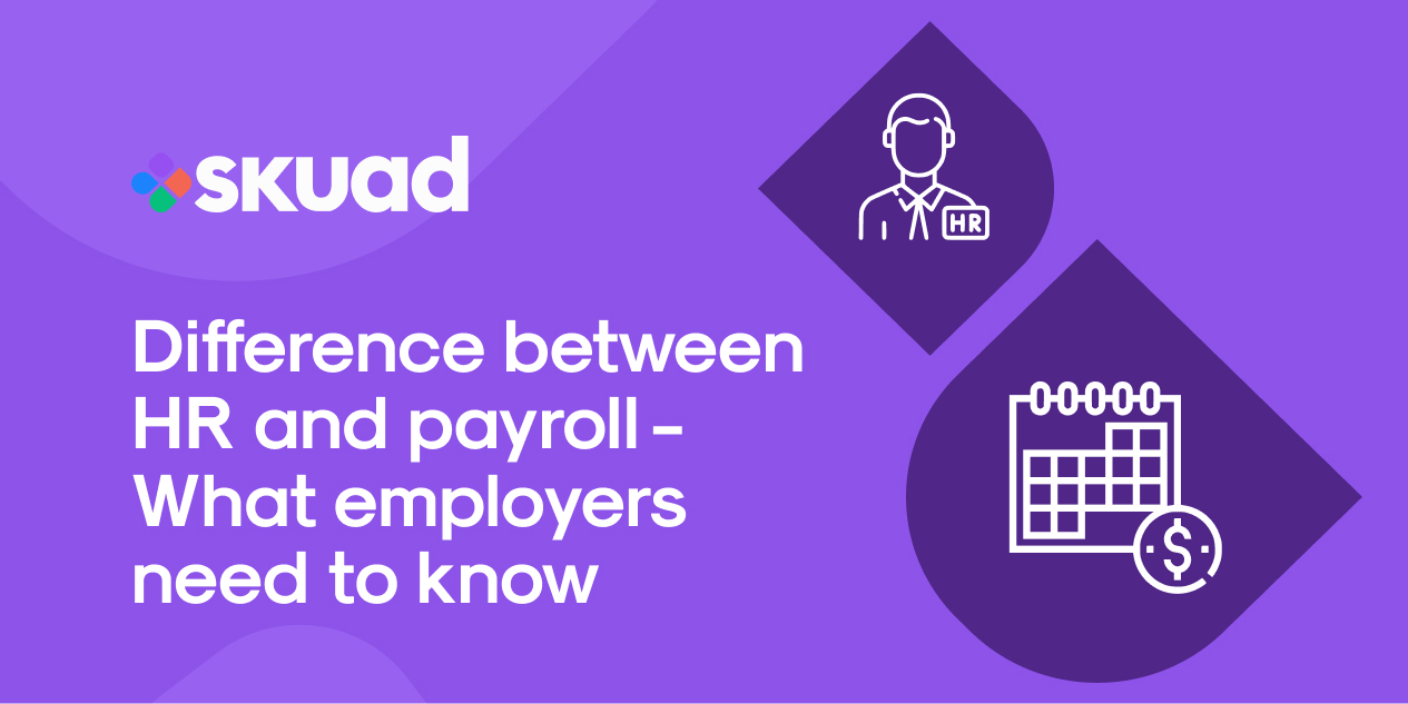 Difference Between HR and Payroll: What Employers Need To Know