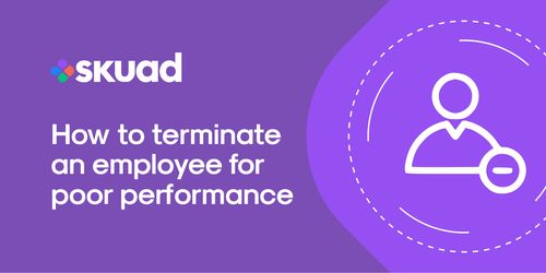 How to Terminate an Employee for Poor Performance