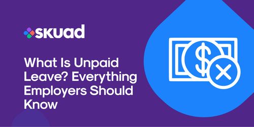What Is Unpaid Leave? Everything Employers Should Know