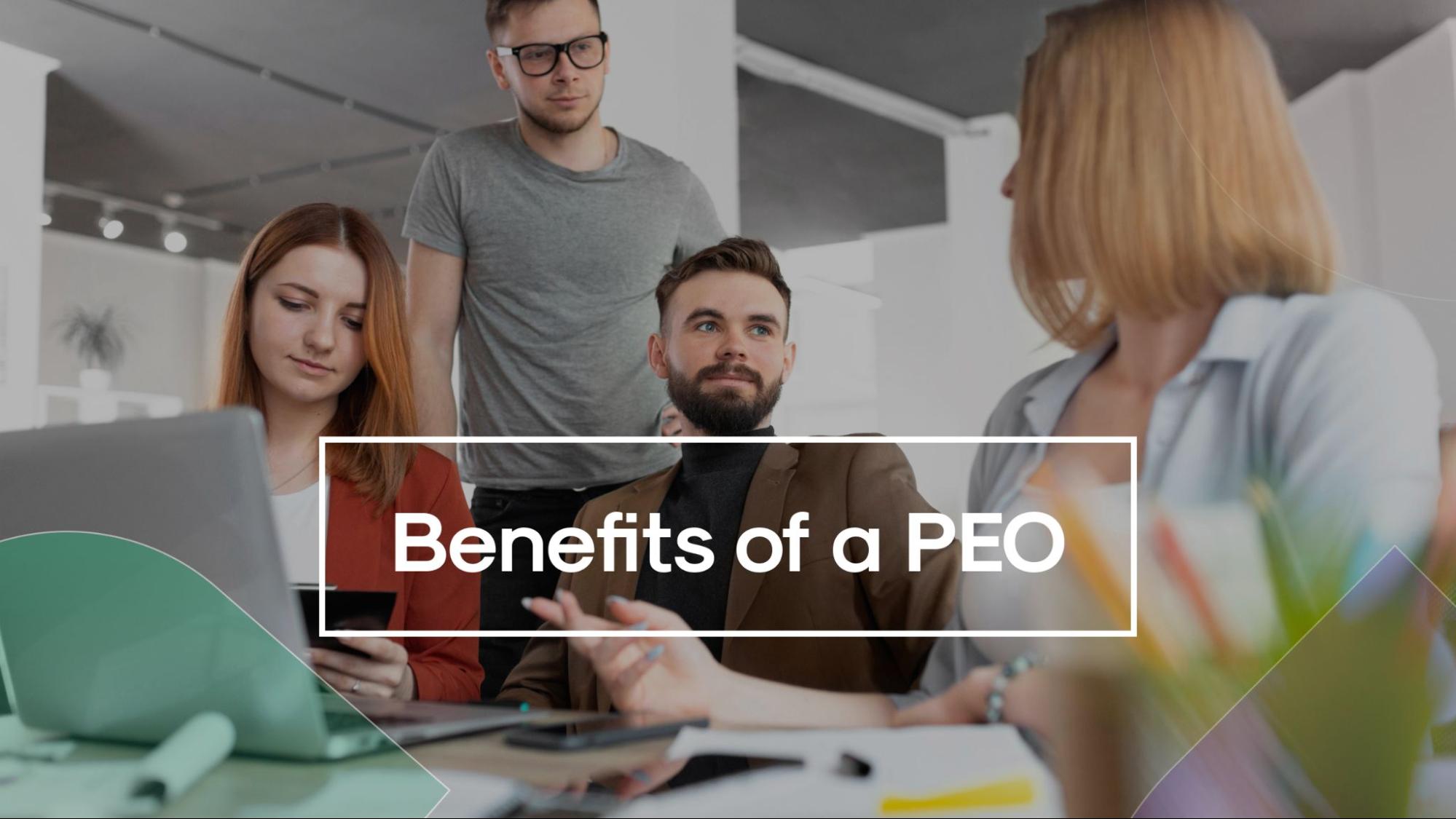 Top 5 Benefits of Using a PEO | Skuad