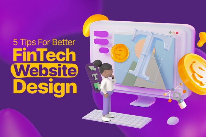 5 Tips for Better FinTech Website Design - Designity