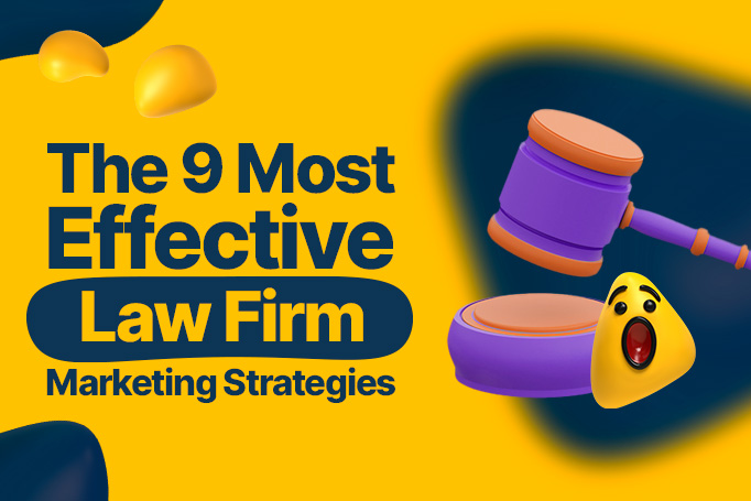 9 Effective Law Firm Marketing Strategies to Stand Out in a Competitive ...