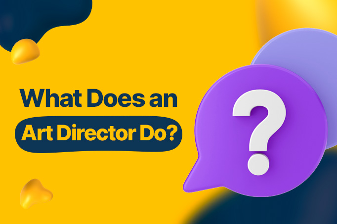 What an Art Director Does: Behind the Scenes - Designity