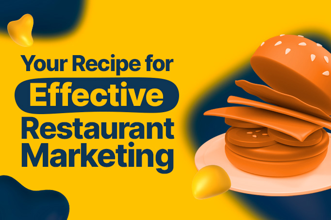 Serving Success: A Recipe for Effective Restaurant Marketing - Designity