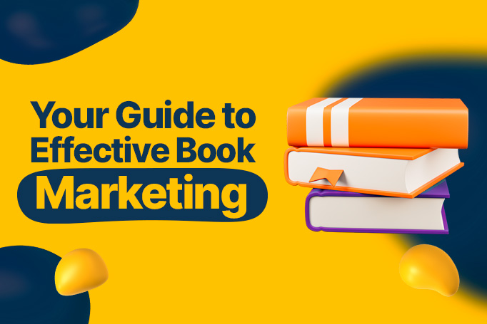 The Bestseller Blueprint: Mastering the Art of Effective Book Marketing ...