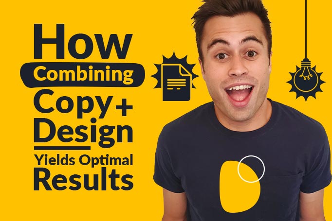 How-to Combine Copy and Design - Designity