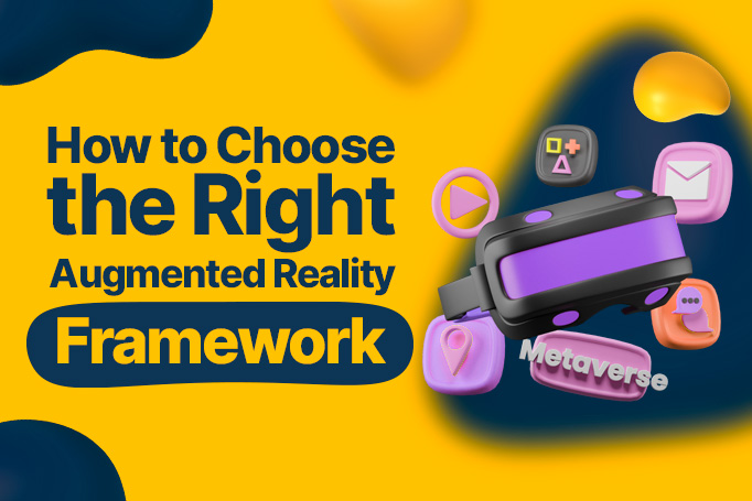 Designity-How to Choose the Right Augmented Reality Framework - Designity