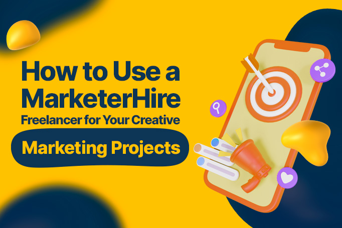 Designity-How to Use a MarketerHire Freelancer for Your Creative ...