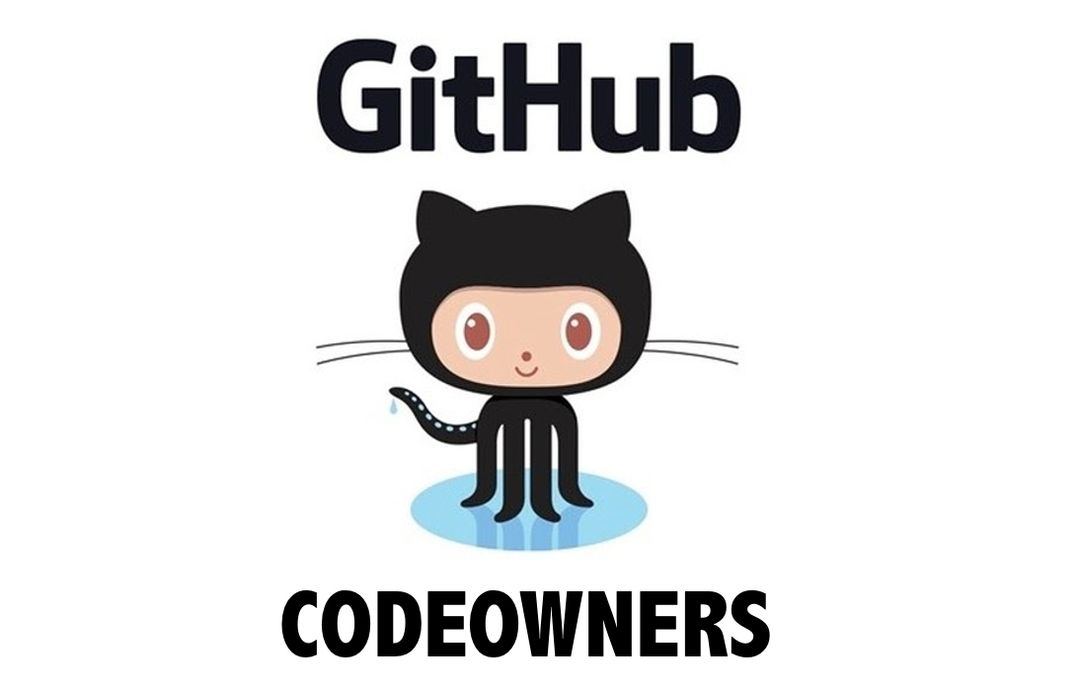 GitHub CODEOWNERS: What Every Developer Should Know