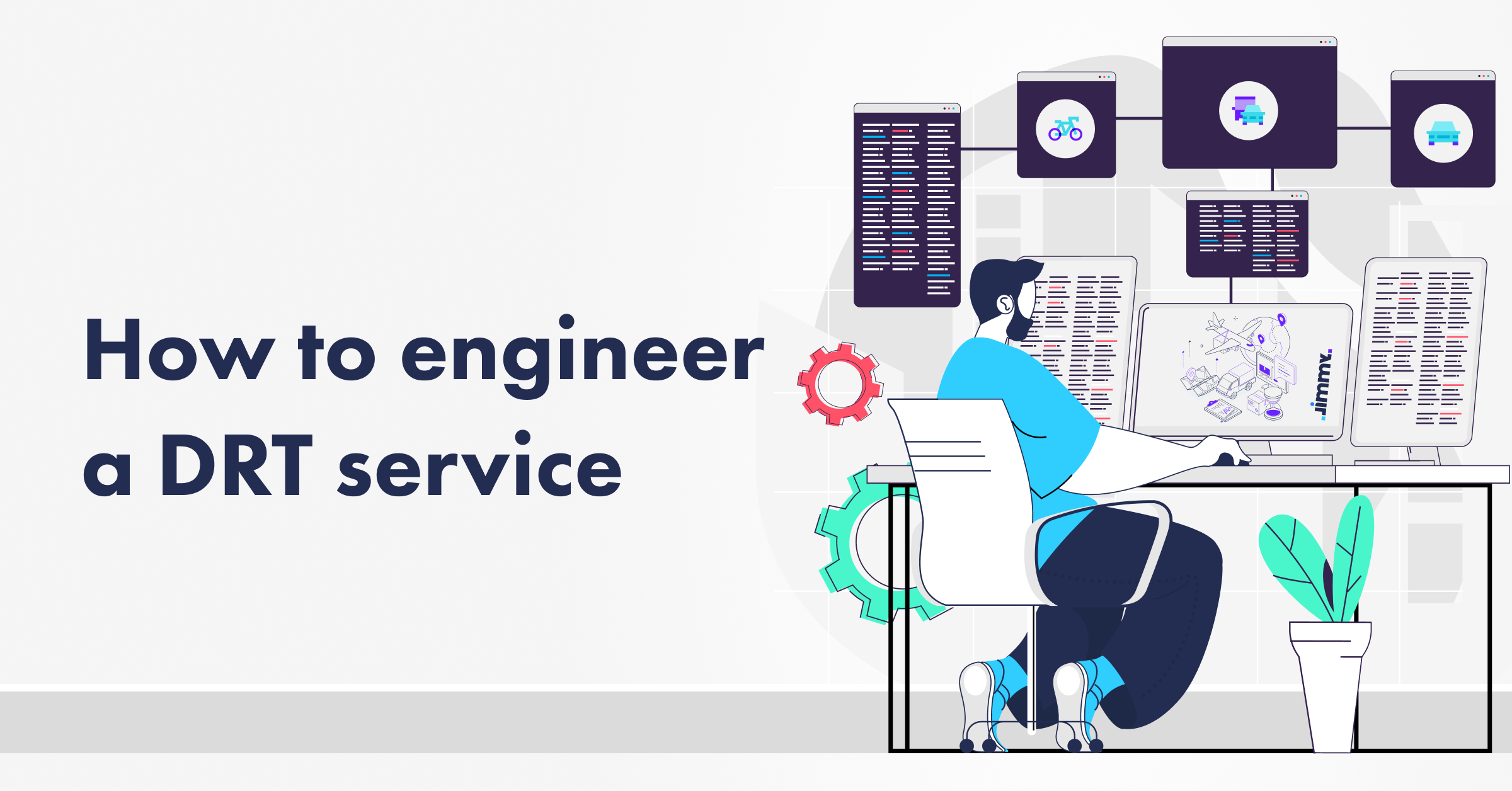 How to build a DRT system – our hands-on experience and insights