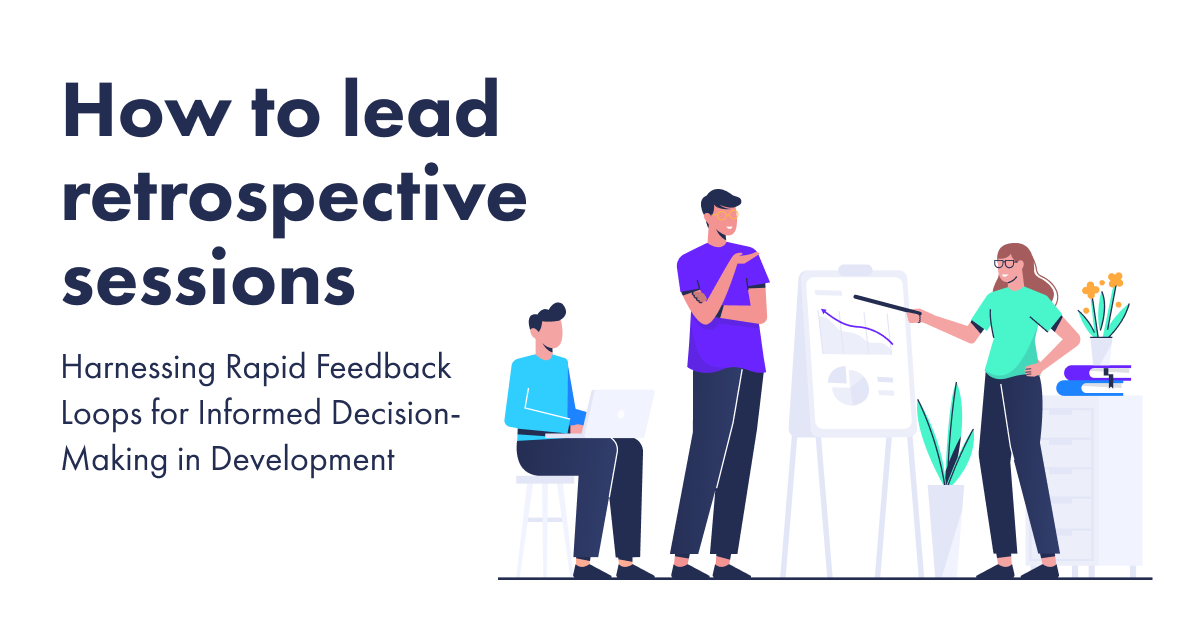 How to lead retrospective sessions