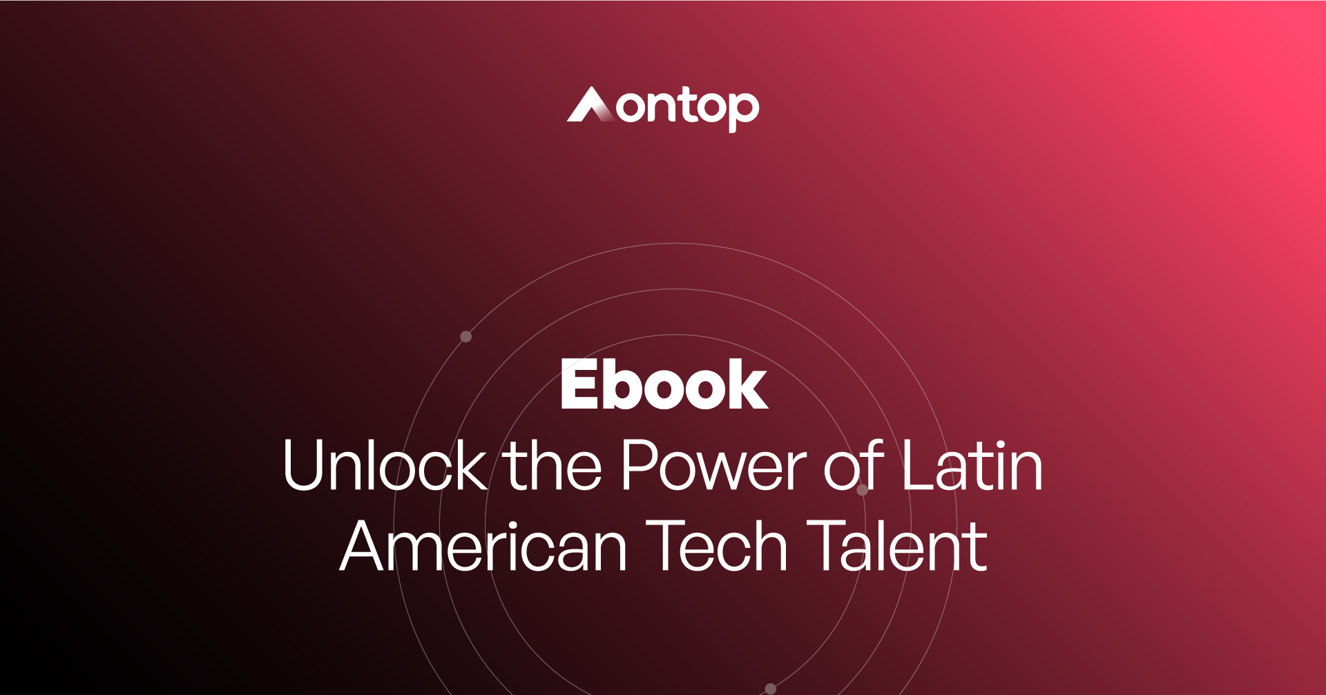 Unlock the Power of Latin American Tech Talent