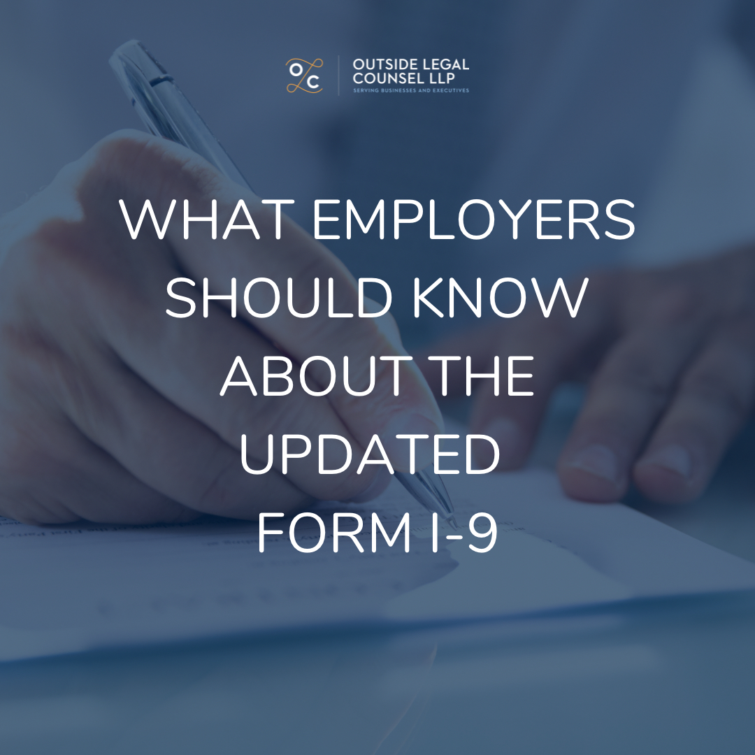 What Employers Should Know about the Updated Form I-9