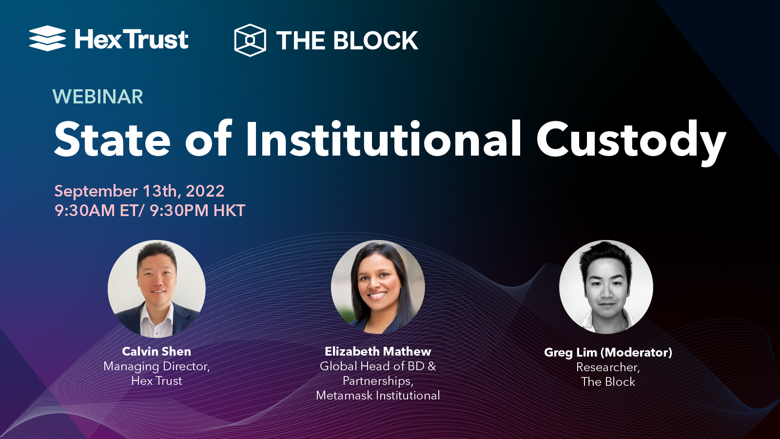 The Block Webinar - The State of Institutional Custody | Hex Trust